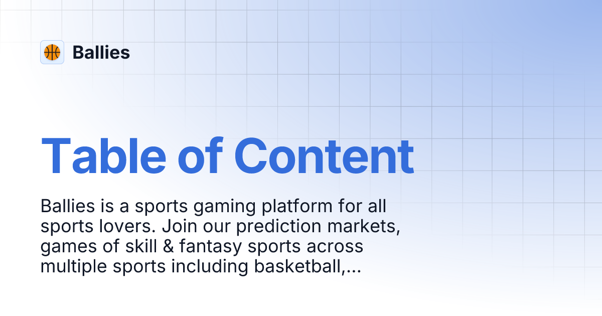 Table of Content | Ballies